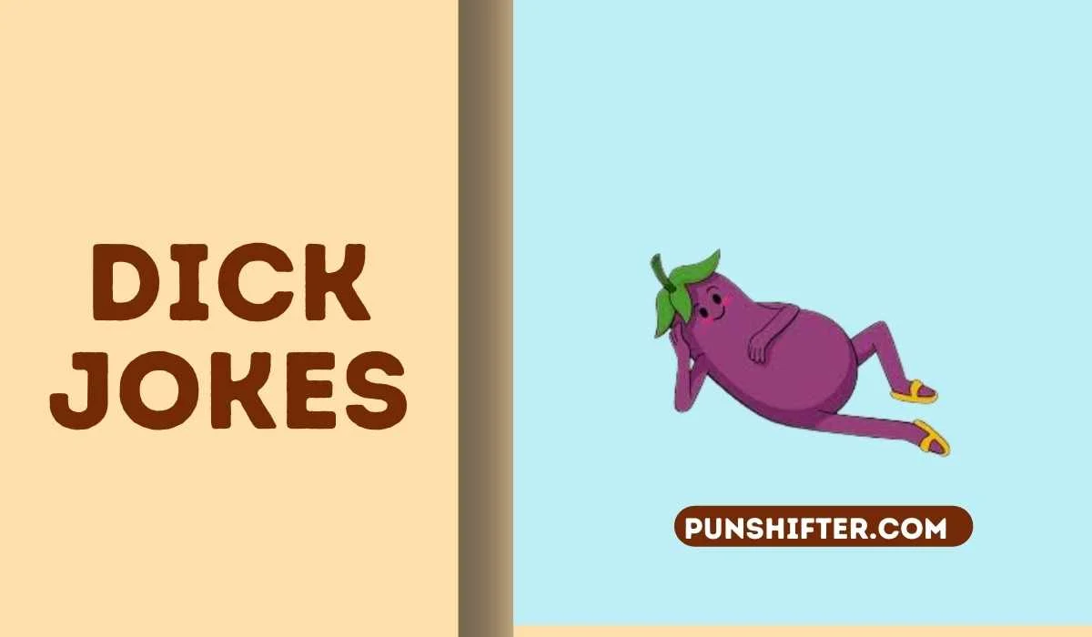 225dick Jokes That Are Silly Smart 2026 3936